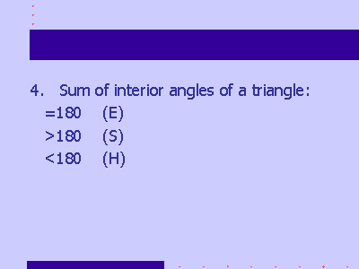 4. Sum of interior angles of a triangle: